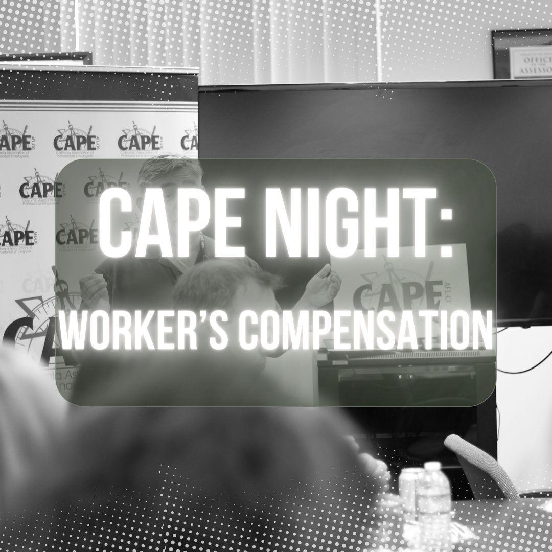 CAPE Night: Worker's Compensation Event | California Association of ...